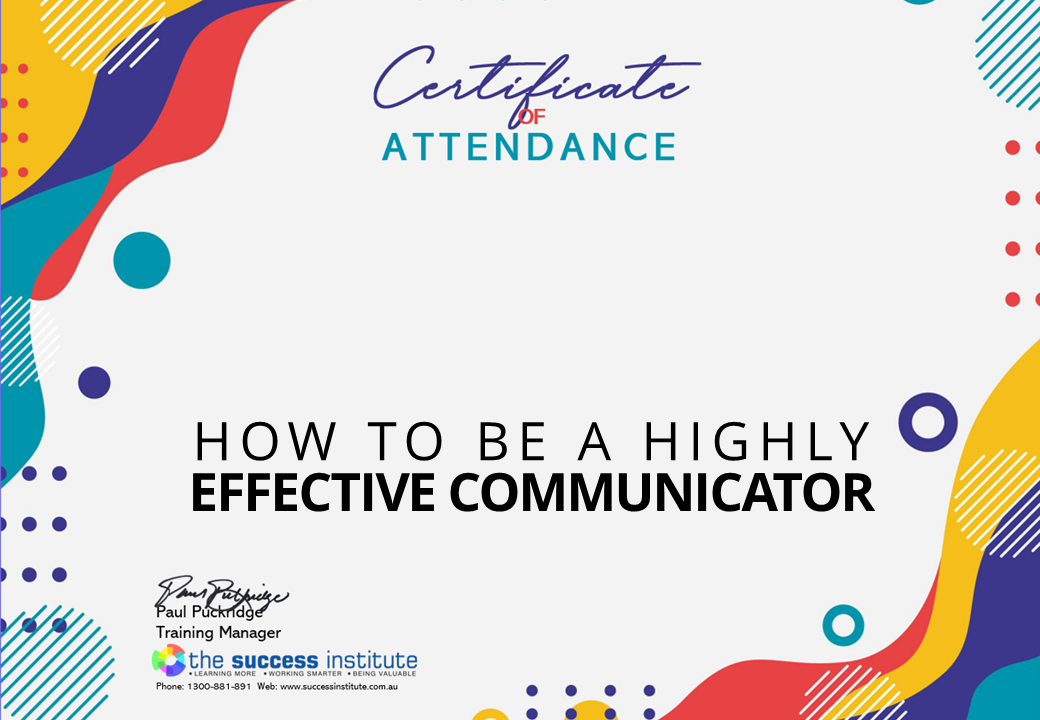 Certificate - Highly Effective Communicator - The Success Institute