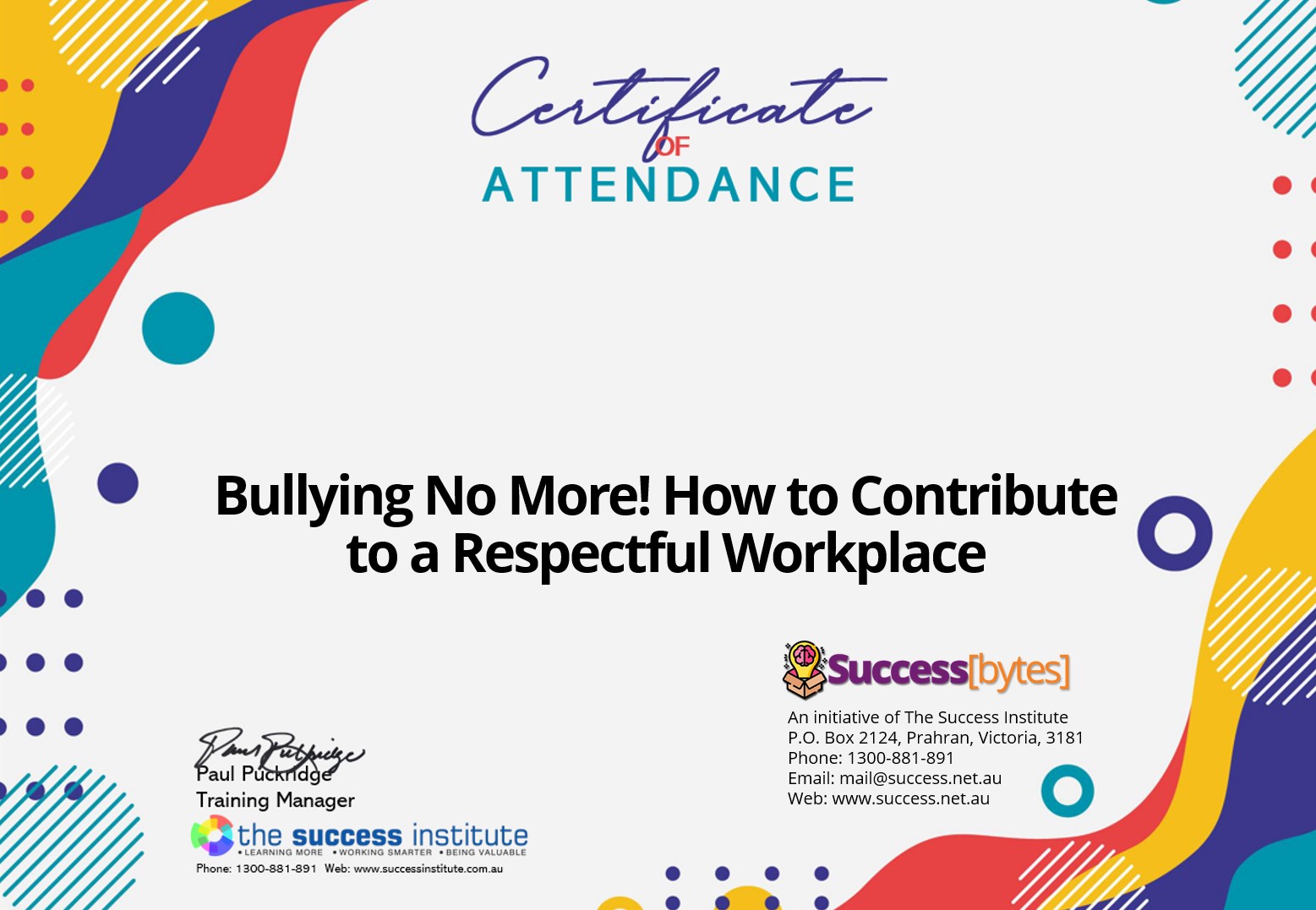 SuccessBytes Certificate: Bullying No More - The Success Institute